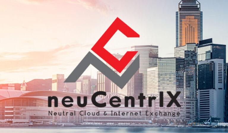 neuCentrIX 入驻香港，打开丝绸数据之旅 - neuCentrIX 数据中心
